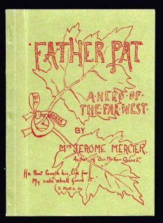 Father Pat: A Hero of the Far West